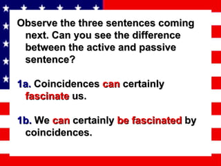 Passive voice string of coincidences | PPT