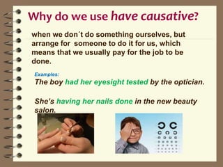 PASSIVE_VOICE_AND_HAVE_CAUSATIVE.pptx