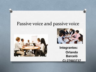 Passive voice and passive voice psm | PPT