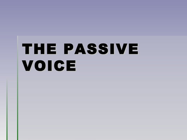 Passive voice grammar | PPT