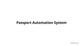 Passport Automation System.pptx in database management system | PPT