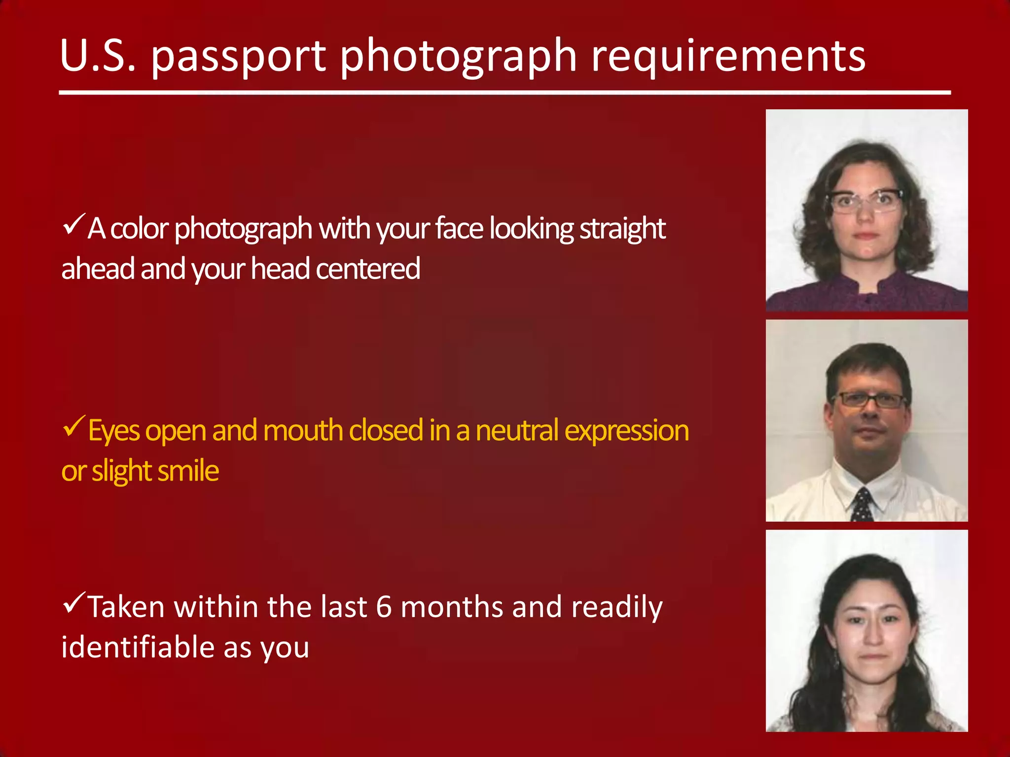 U S Passport Photo Requirements U S Embassy London Pptx