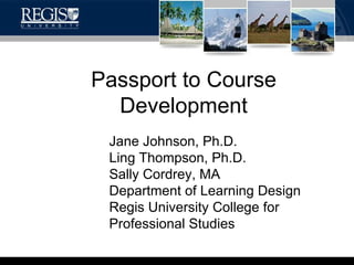 2011Passport to Course Development | PPT