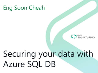 Securing your data with Azure SQL DB | PPT