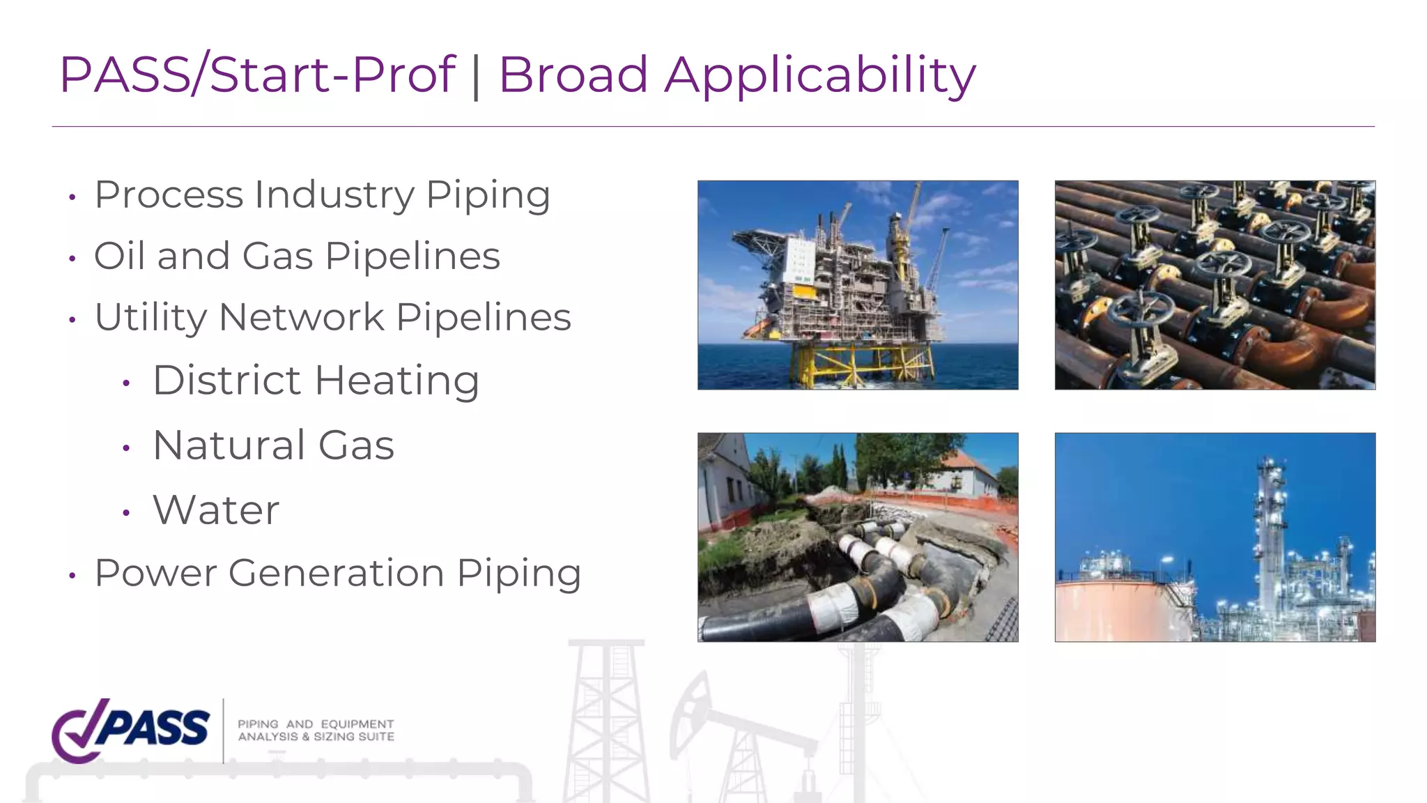 PASS/START-PROF capabilities for pipe stress analysis of power and ...