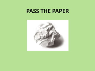 Pass the paper game Past Tenses | PPTX