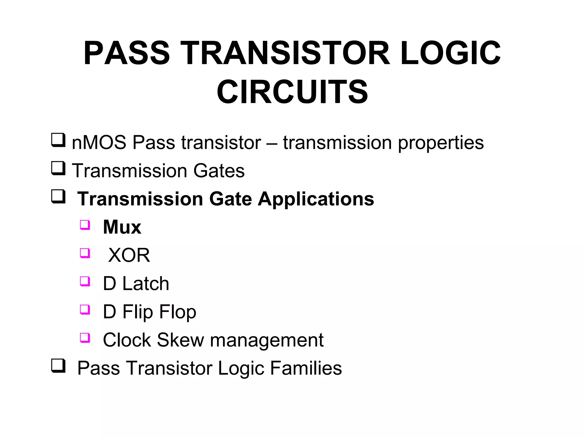Pass transistor logic | PPT