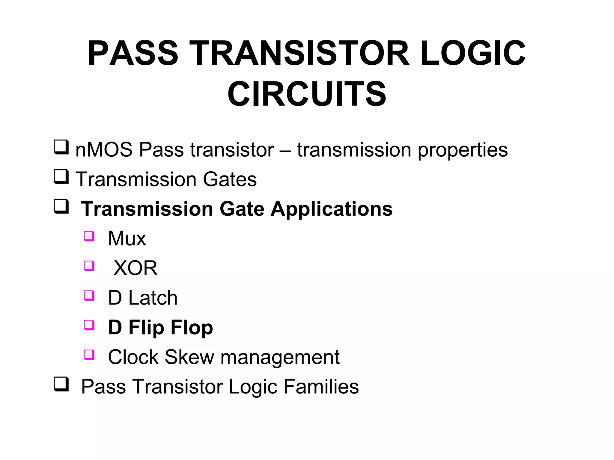 Pass transistor logic | PPT