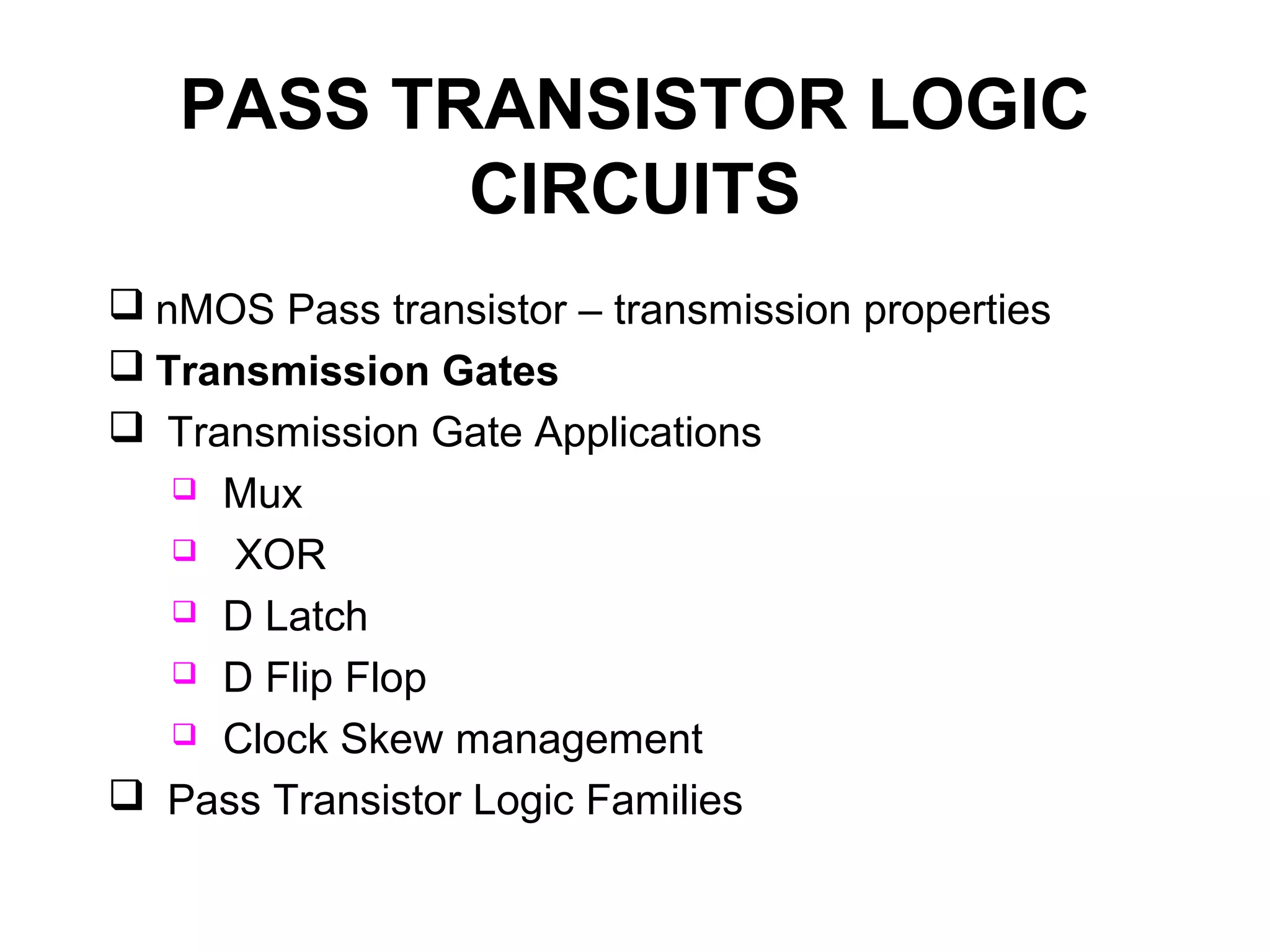 Pass transistor logic | PPT