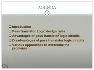 PASS TRANSISTOR LOGIC-4_0752231233367788 | PPTX