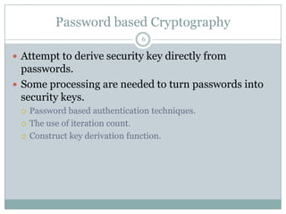 Password based cryptography | PPTX | Information and Network Security | Computing