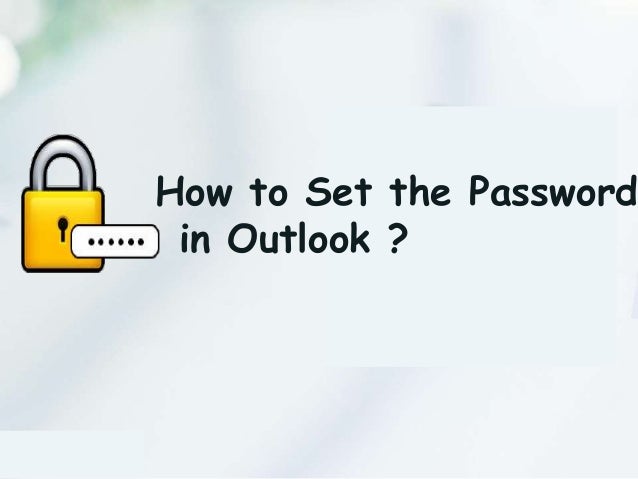Set Or Reset Outlook PST Password set-or-reset-outlook-pst-password