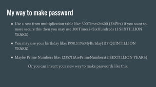 Password - Strong and Memorable Passwords | PPT