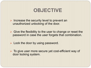 Password based door locking system | PPTX
