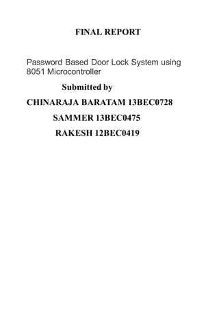Password based door lock system using 8051 microcontroller final report ...