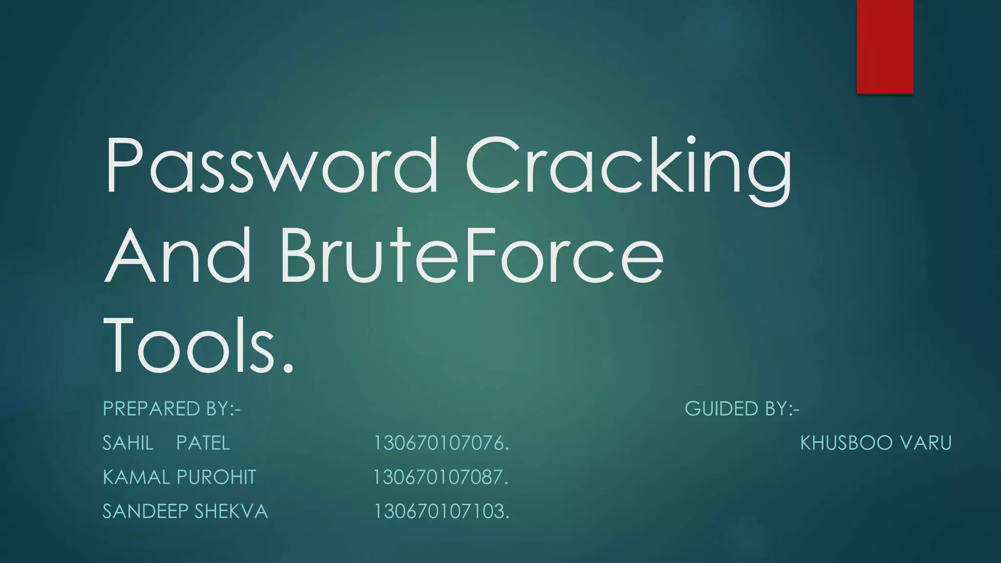 Password cracking and brute force tools | PPTX