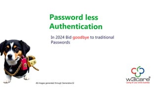 2024 Passwordless Authentication-Step by Step guide | PPT