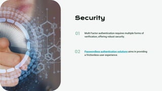 Unlocking Security: Exploring Passwordless and Multi-Factor Authentication | PPTX