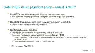 Password Policies in Oracle Access Manager. How to improve user ...