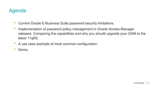 Password Policies in Oracle Access Manager. How to improve user ...
