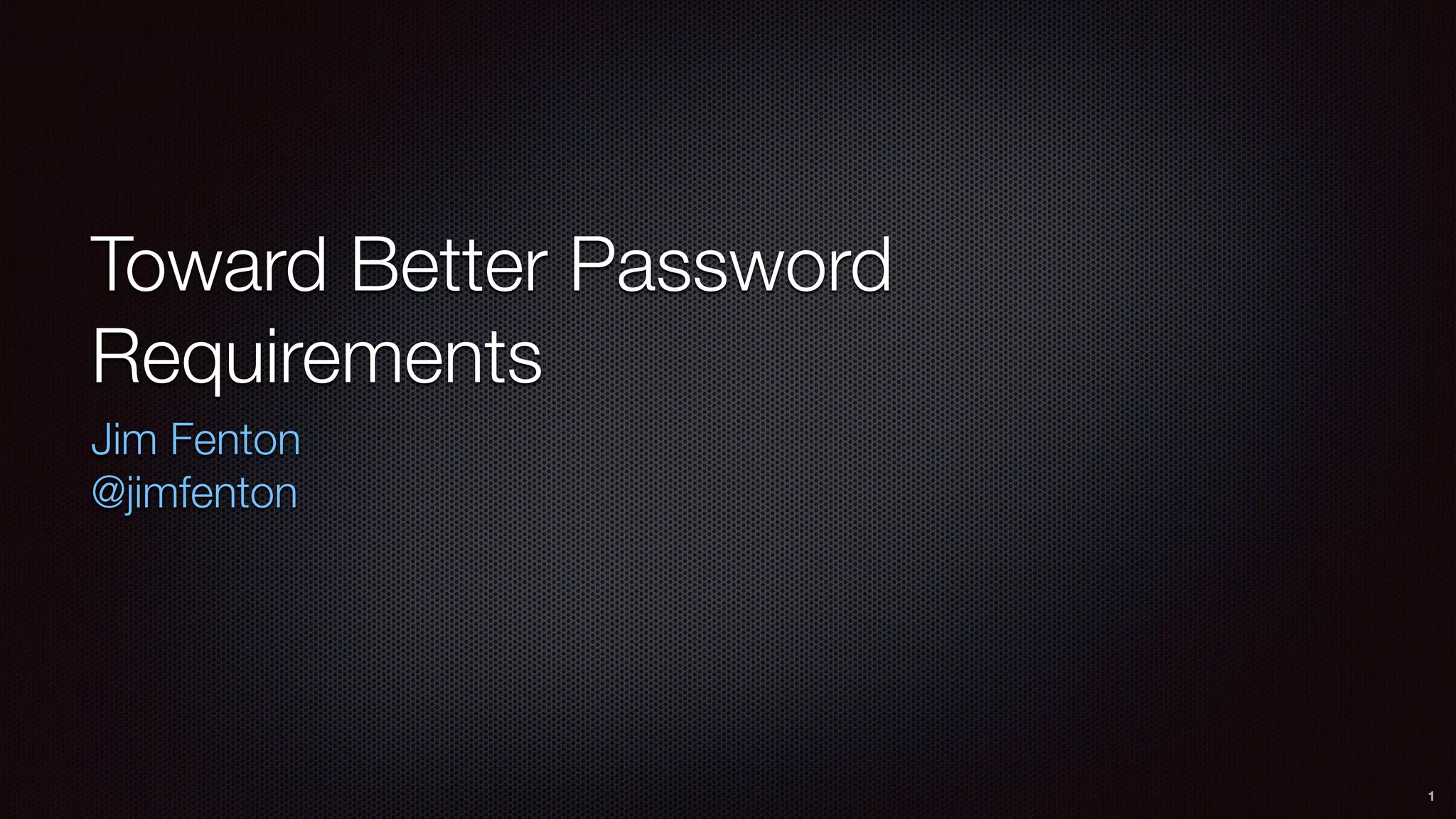 Toward Better Password Requirements | PDF | Computing | Technology & Computing