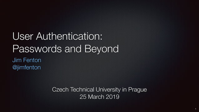 User Authentication: Passwords and Beyond | PDF | Internet Safety | Parenting