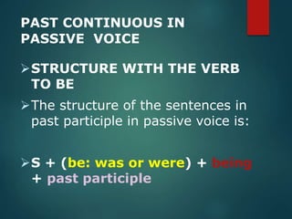 past-continuous-passive-voice | PPTX