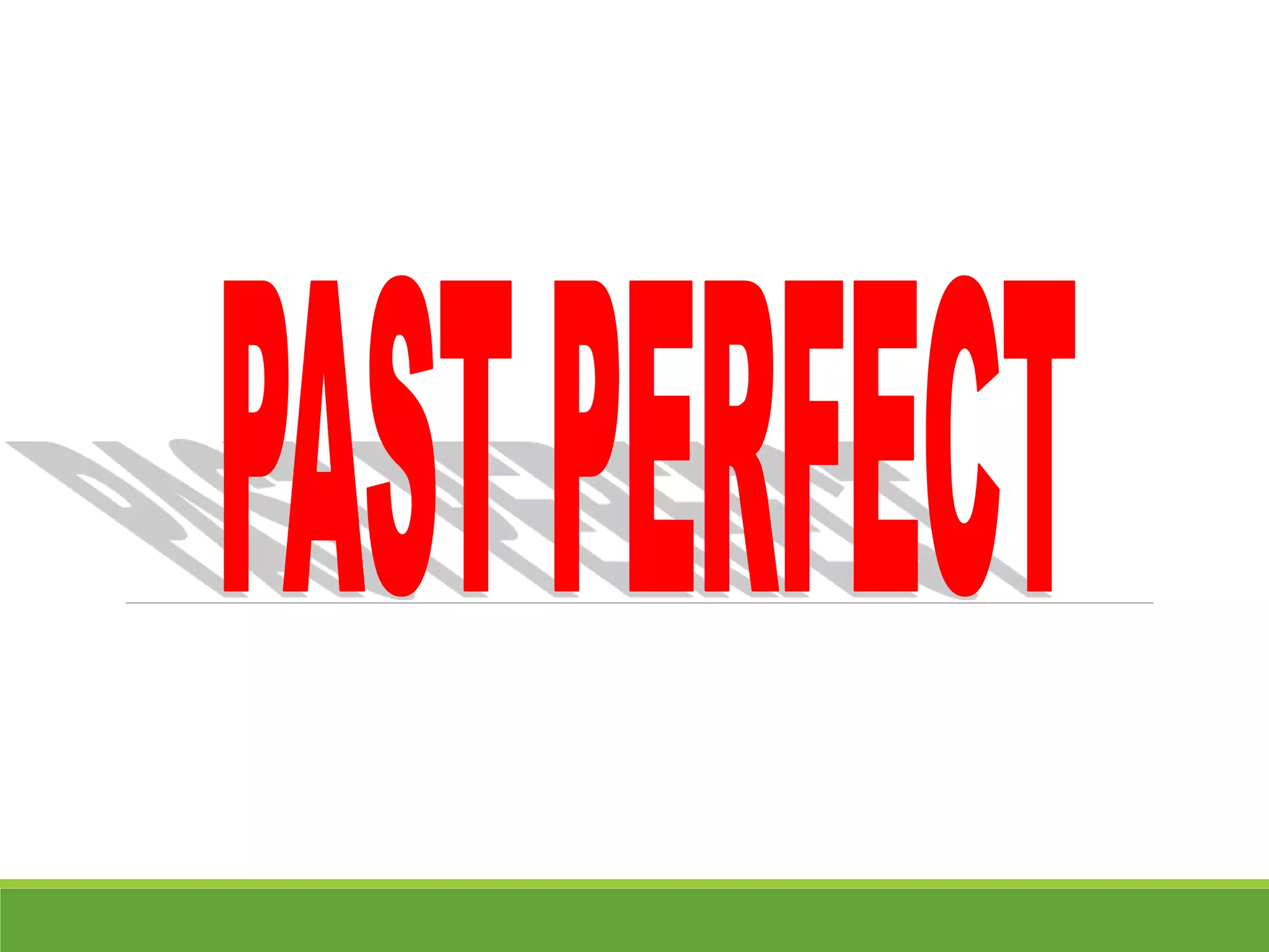 past-perfect.ppt