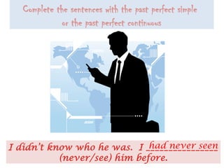 past-perfect-simple-or-continuous-activities-.pptx