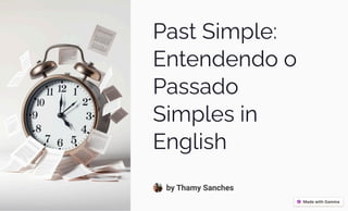 Simpe Past Tense - como se forma o passado simples in English | PPT