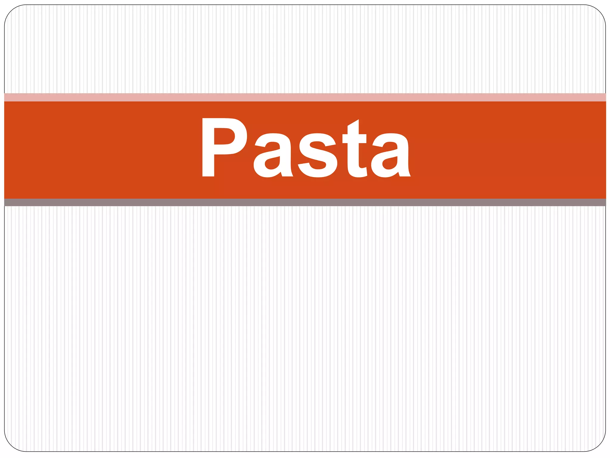 Pasta | PPTX