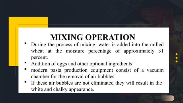 Pasta, types, ingredients, mixing operation, extrusion, importance ...