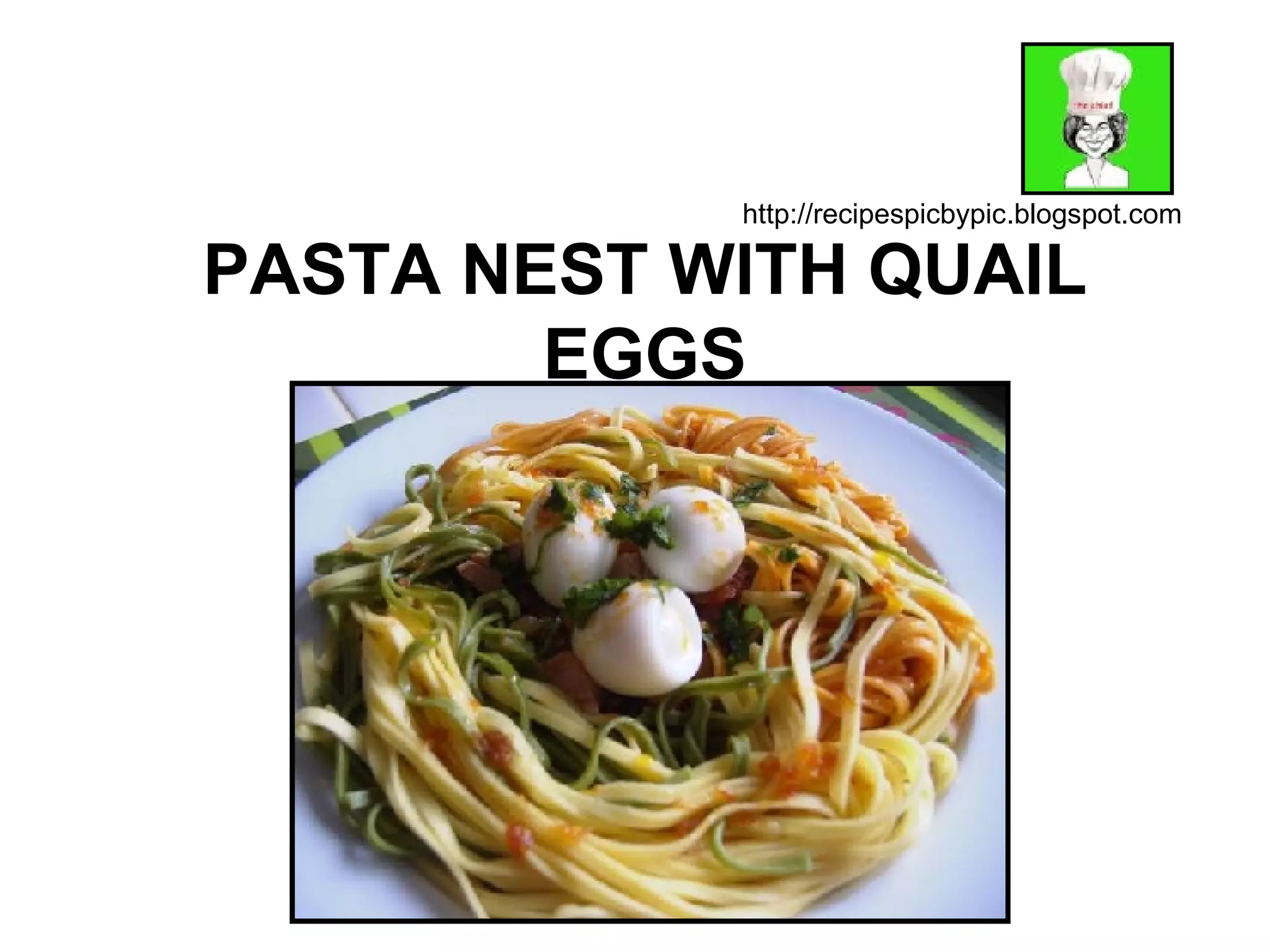 Pasta Nest | PPT | Cooking | Food & Drink