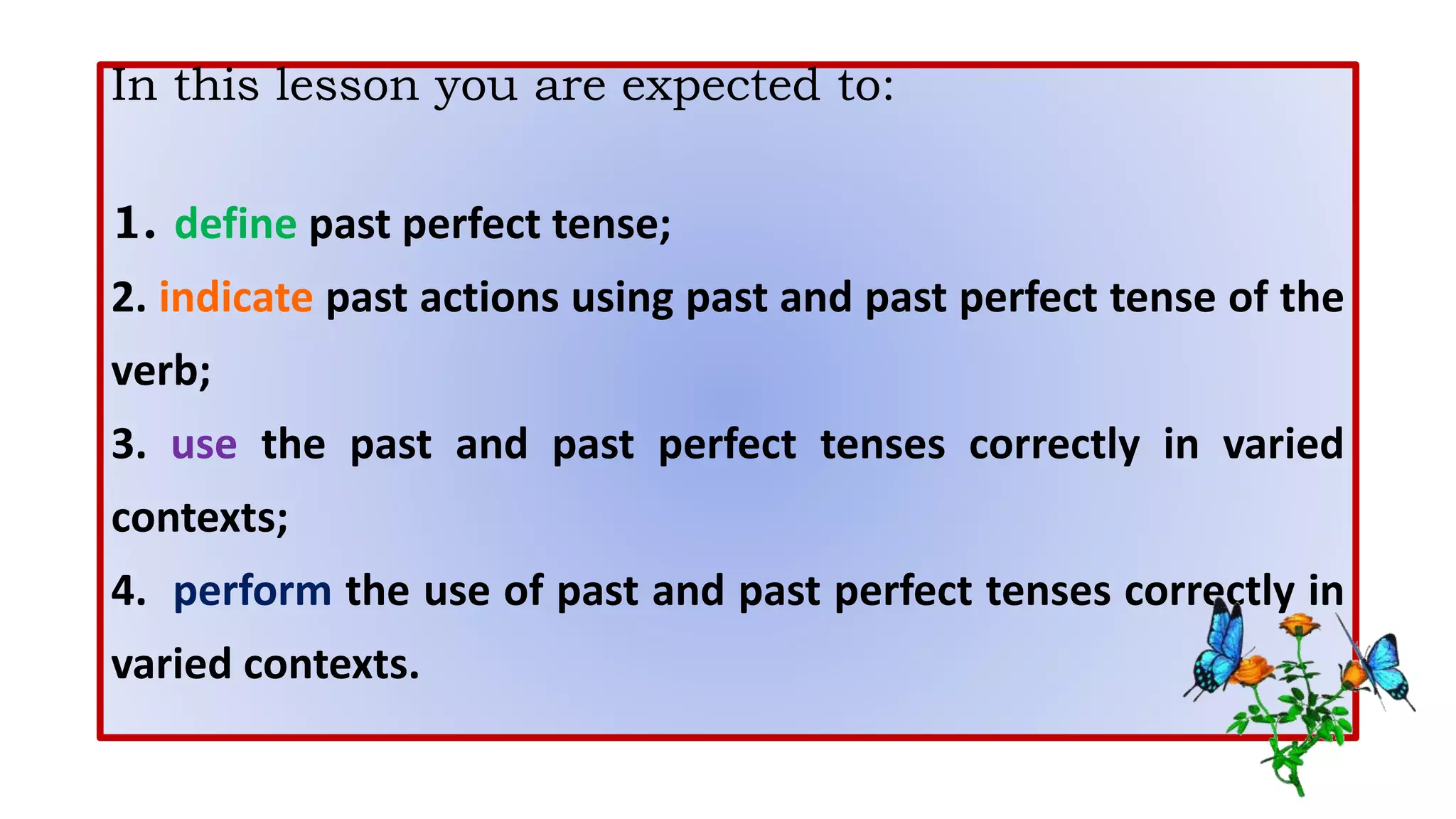 PAST AND PAST PERFECT TENSE.pptx