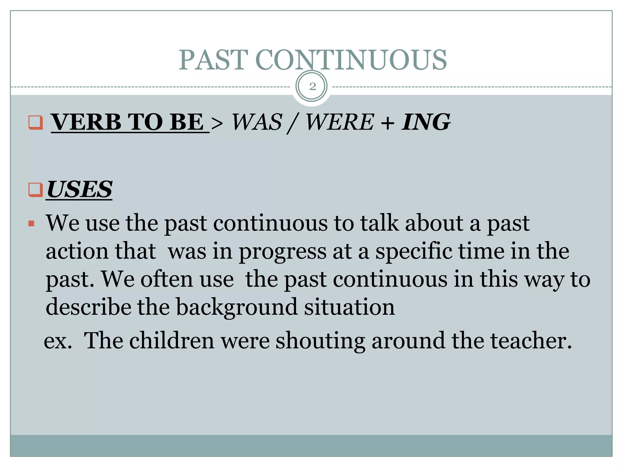 Past continuous | PPT