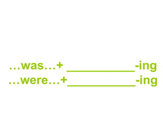 Past continuous | PPT