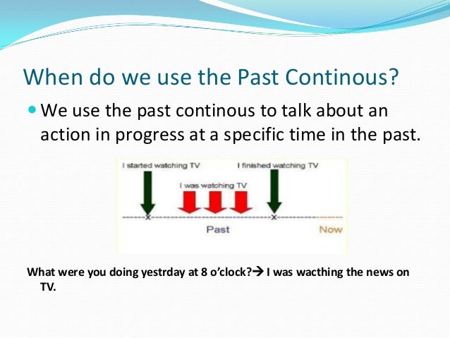 Past continuous explanation