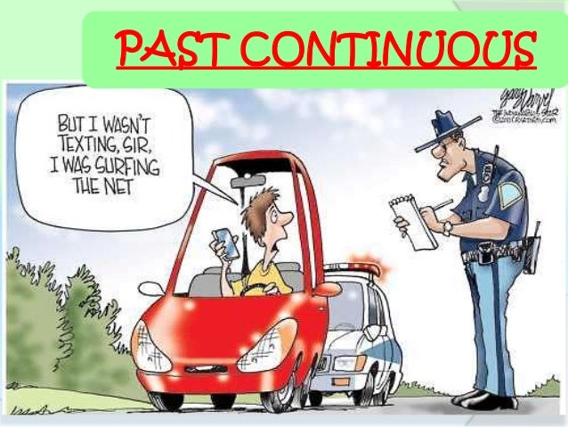 Past continuous