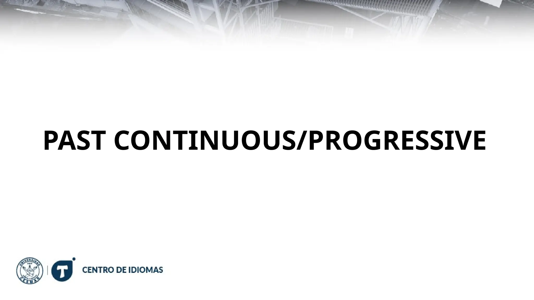 Past Continuous or past progressive explanation | PPTX