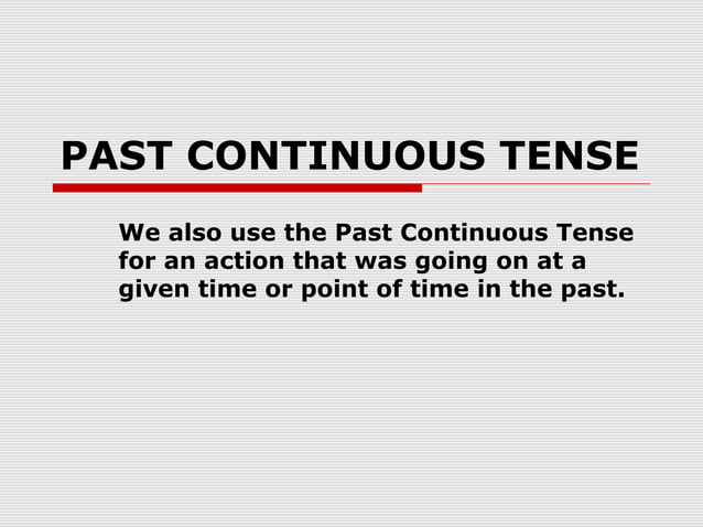 Past continuous tense | PPT