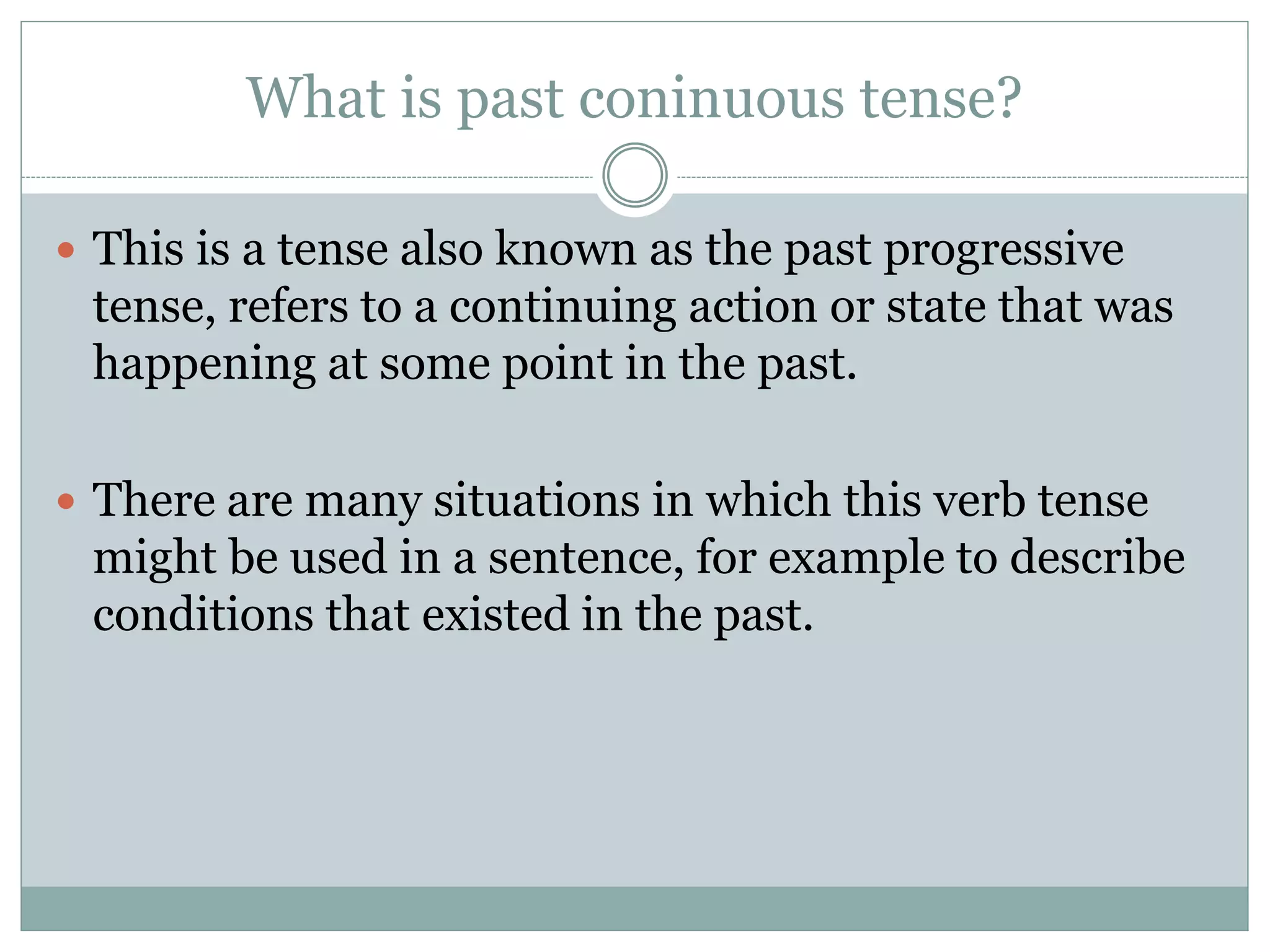 Past continuous tense | PPTX