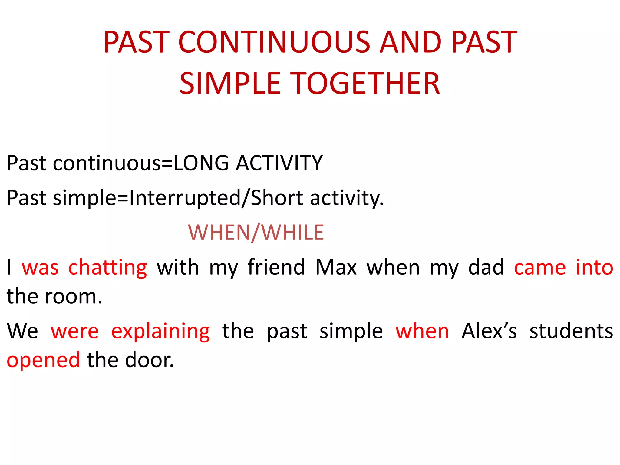 Past continuous vs past simple | PPT