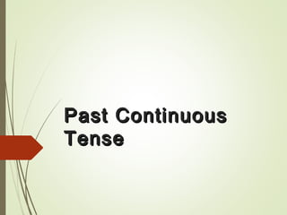 Past continuous (when & while) | PPT