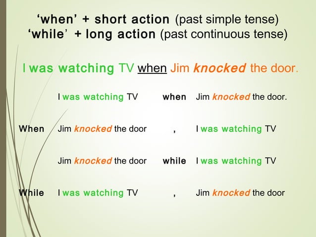 Past continuous (when & while) | PPT