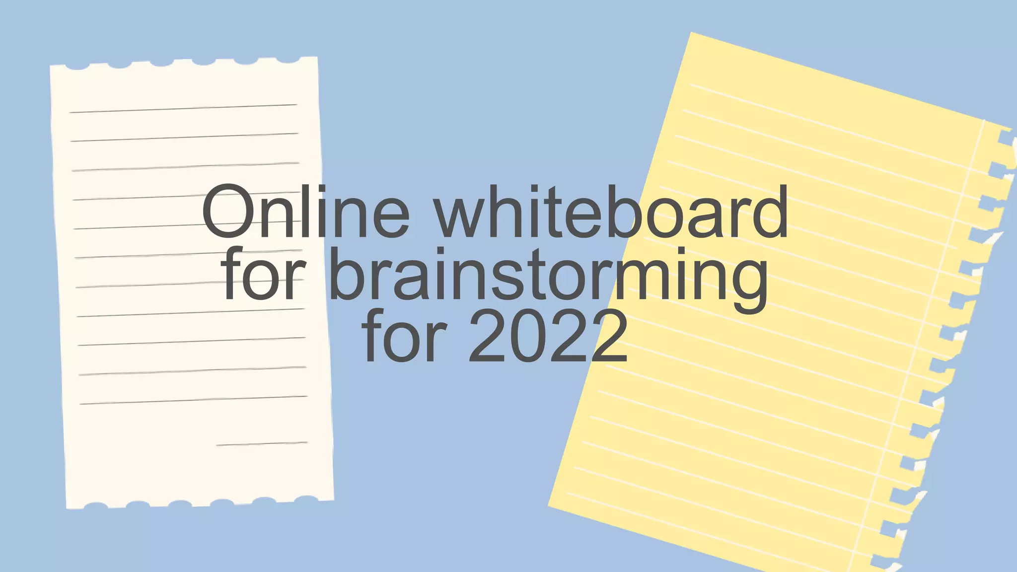 Online whiteboard for brainstorming for 2022 | PPTX