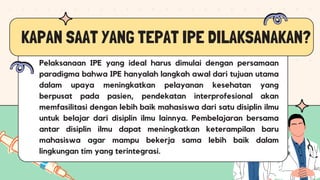 PPT IPE (Interprofessional Education) Jenjang Kuliah | PPT