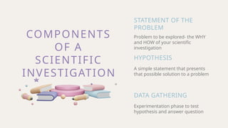 Scientific Investigation for Grade 7 Students | PPTX