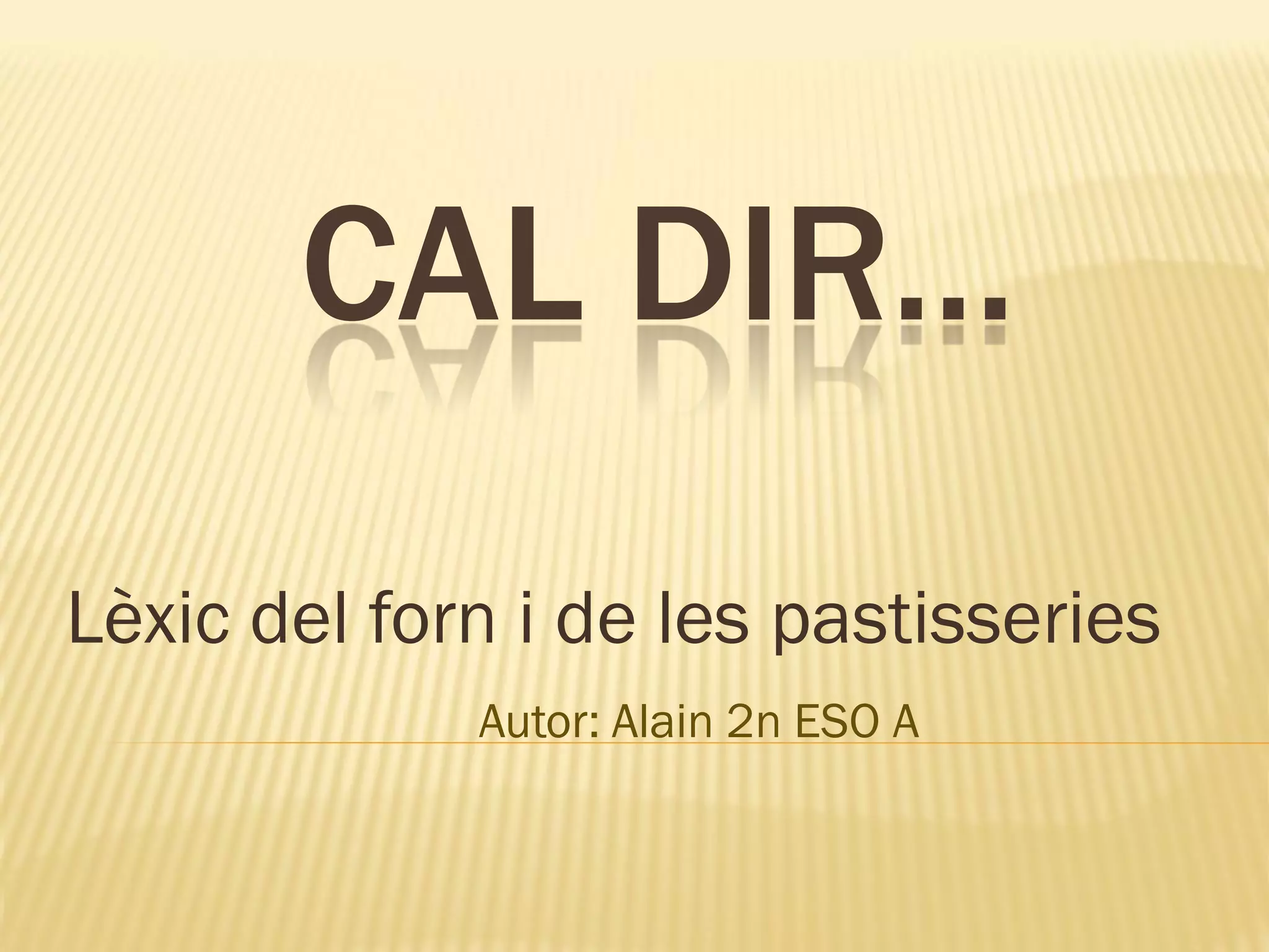 Lèxic sobre pastisseria | PPT