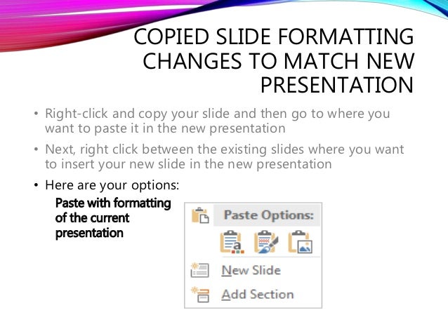 How To Keep The Original Formatting When Copying A Slide Into A Diffe 4108