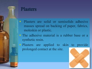 Pastes, plasters and glycerogelatins | PPTX